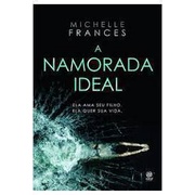 A Namorada Ideal ( Michelle Frances 0 | Shopee Brasil