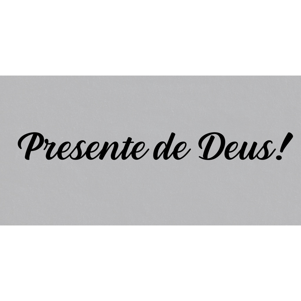 Adesivo Frase Presente de Deus! 30CM | Shopee Brasil