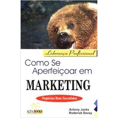 Como Se Aperfeiçoar Em Marketing autor Antony Jacks e Roderick Davey ...