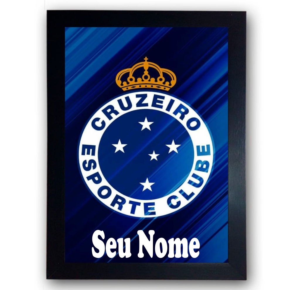 Quadro Com moldura Completo Poster Cruzeiro Cabuloso Com Nome 281 ...