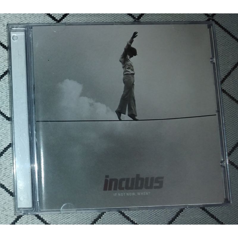 If Not Now When Incubus Album
