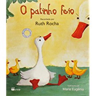 O patinho feio autor Ruth Rocha (recontado) | Shopee Brasil