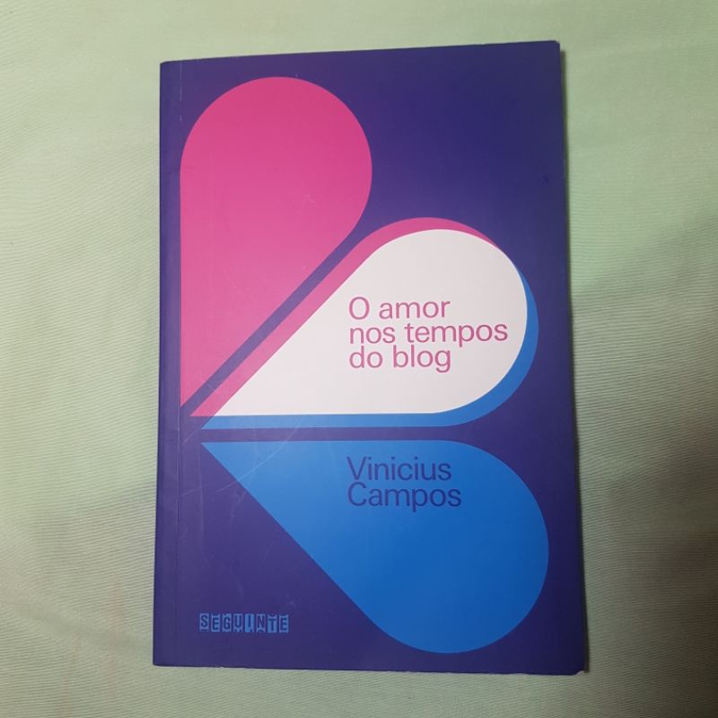 O Amor Nos Tempos Do Blog (Vinicius Campos) | Shopee Brasil