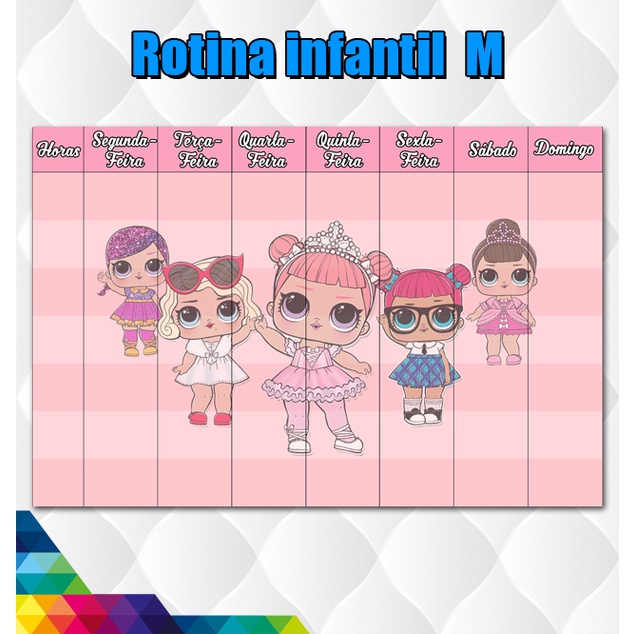 Quadro de rotina semanal infantil - M 49 atividades - LOL surprise ...