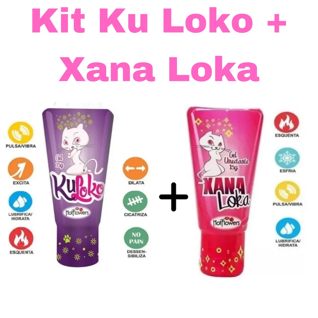 Kit Ku Loko + Xana Loka Gel Excitante - Dessensibilizante | Shopee Brasil