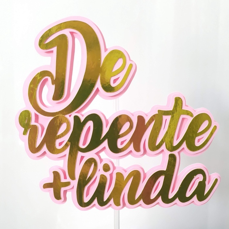 Topo de bolo De repente + linda | Shopee Brasil