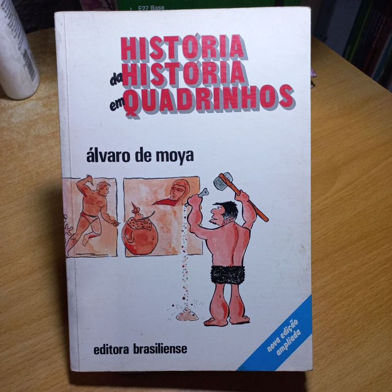 História da História em Quadrinhos - Álvaro de Moya (livro teórico ...
