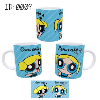 Caneca Meninas Super Poderosas Lindinha Florzinha Docinho Powerpuff ...