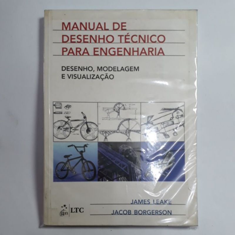 MANUAL DE DESENHO TÉCNICO PARA ENGENHARIA - JAMES LEAKE E JACOB ...
