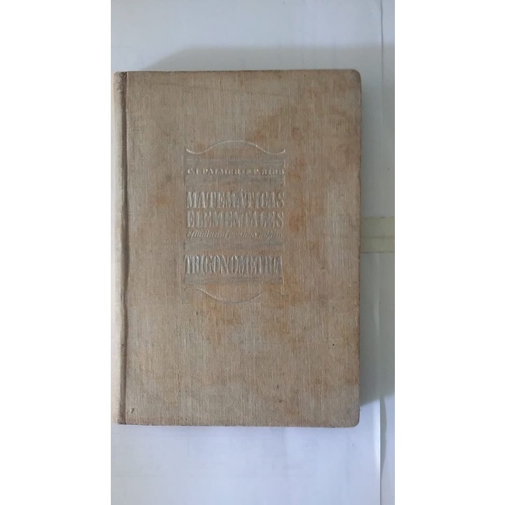 Matemáticas elementales - Trigonometria. Claude Irwin Palmer, Samuel ...
