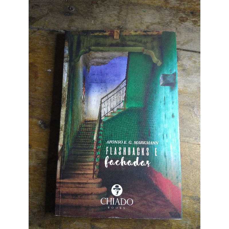 Livro Flashbacks e Fachadas - Afonso E. G. Markmann | Shopee Brasil