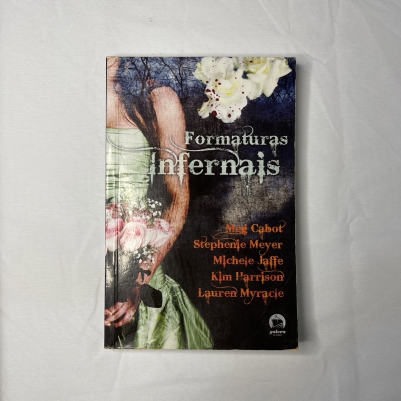 Livro Formaturas infernais - Meg Cabot, Stephenie Meyer, Kim Harrison ...