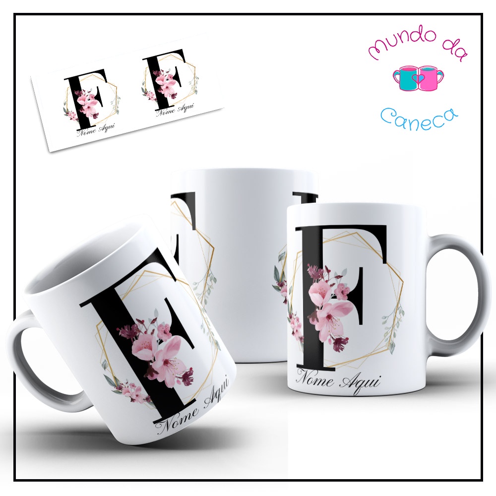 Caneca Personalizada com a Inicial e seu Nome de Porcelana - Letra F (Temos Todas as Iniciais ...
