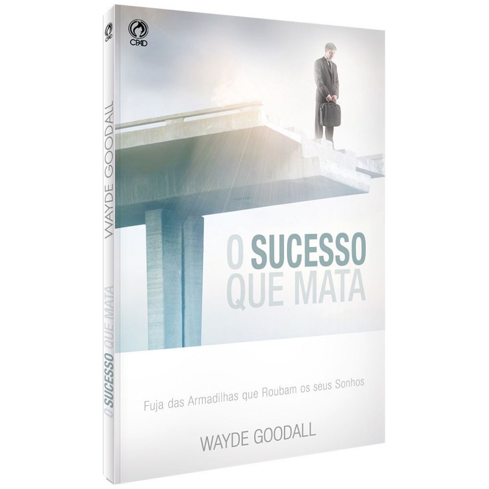 Livro Cristão | O Sucesso que Mata - Wayde Goodall | Shopee Brasil