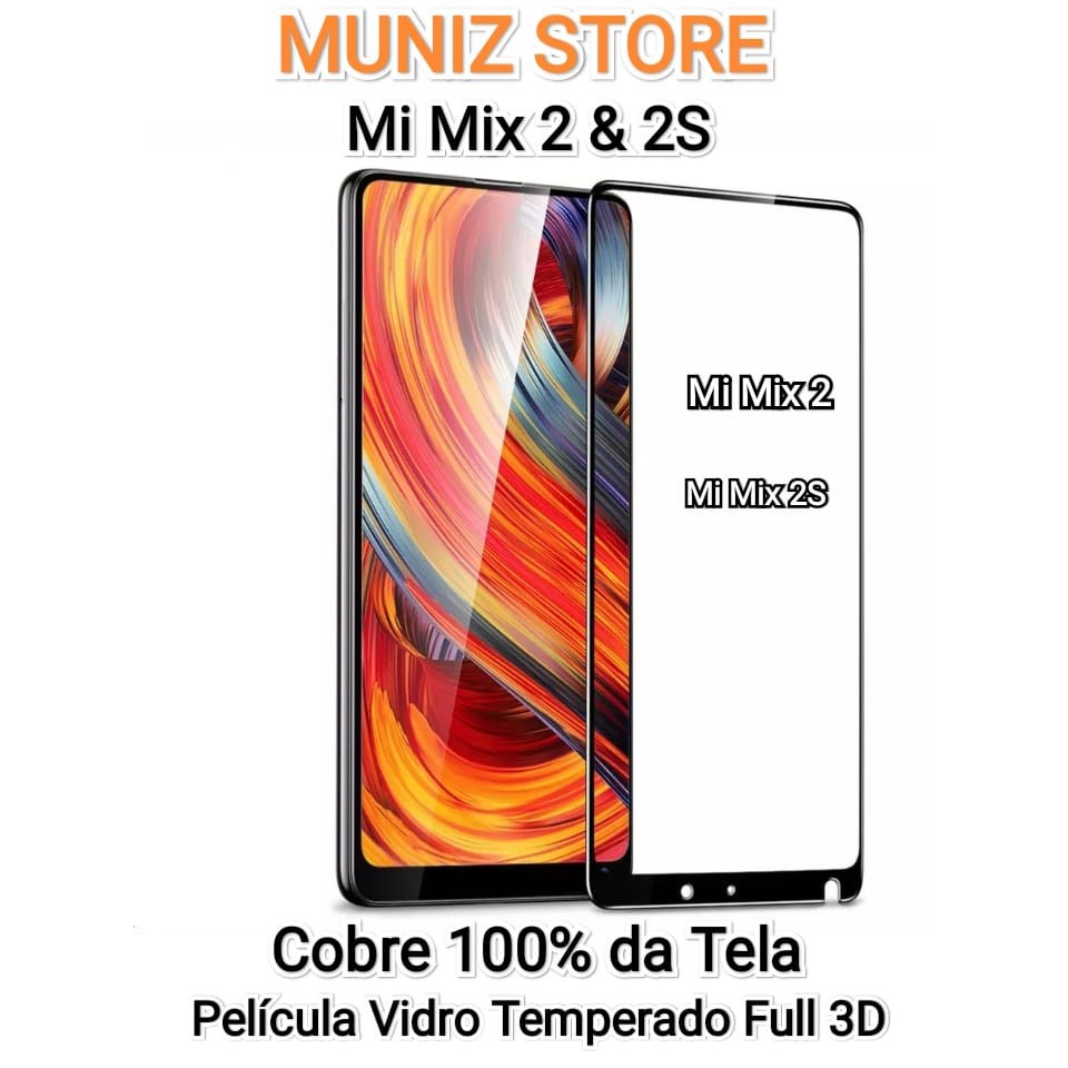 Película Mi Mix 2S - Mi Mix 2 Xiaomi Full Cover Vidro 3D - Vidro Comum Transparente - Pelicula ...