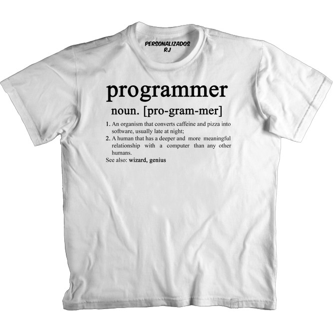 Camiseta PROGRAMMER - SIGINIFICADO NO DICIONÁRIO - PROGRAMADOR ...