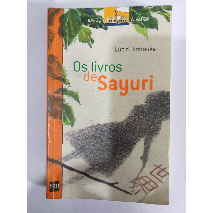 Livro *** Os livros de Sayuri *** de Lúcia Hiratsuka | Shopee Brasil