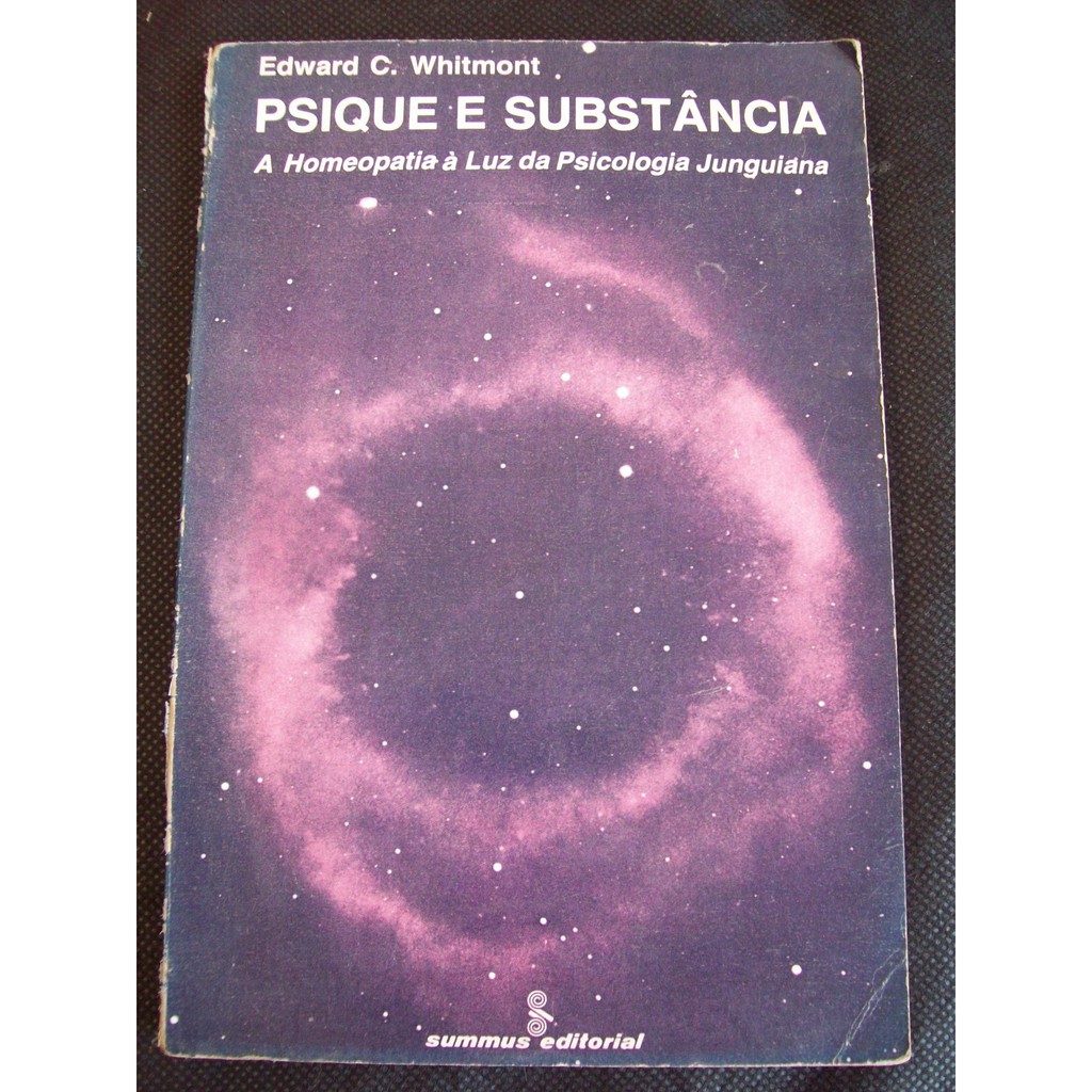 PSIQUE E SUBSTÂNCIA ( A HOMEOPATIA À LUZ DA PSICOLOGIA JUNGUIANA ...