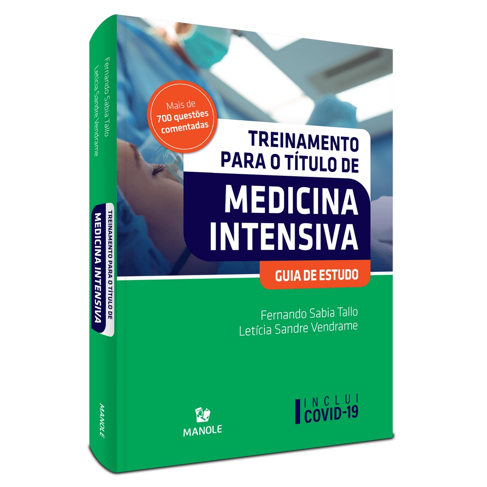 Livro: TREINAMENTO PARA O TÍTULO DE MEDICINA INTENSIVA: GUIA DE ESTUDO ...