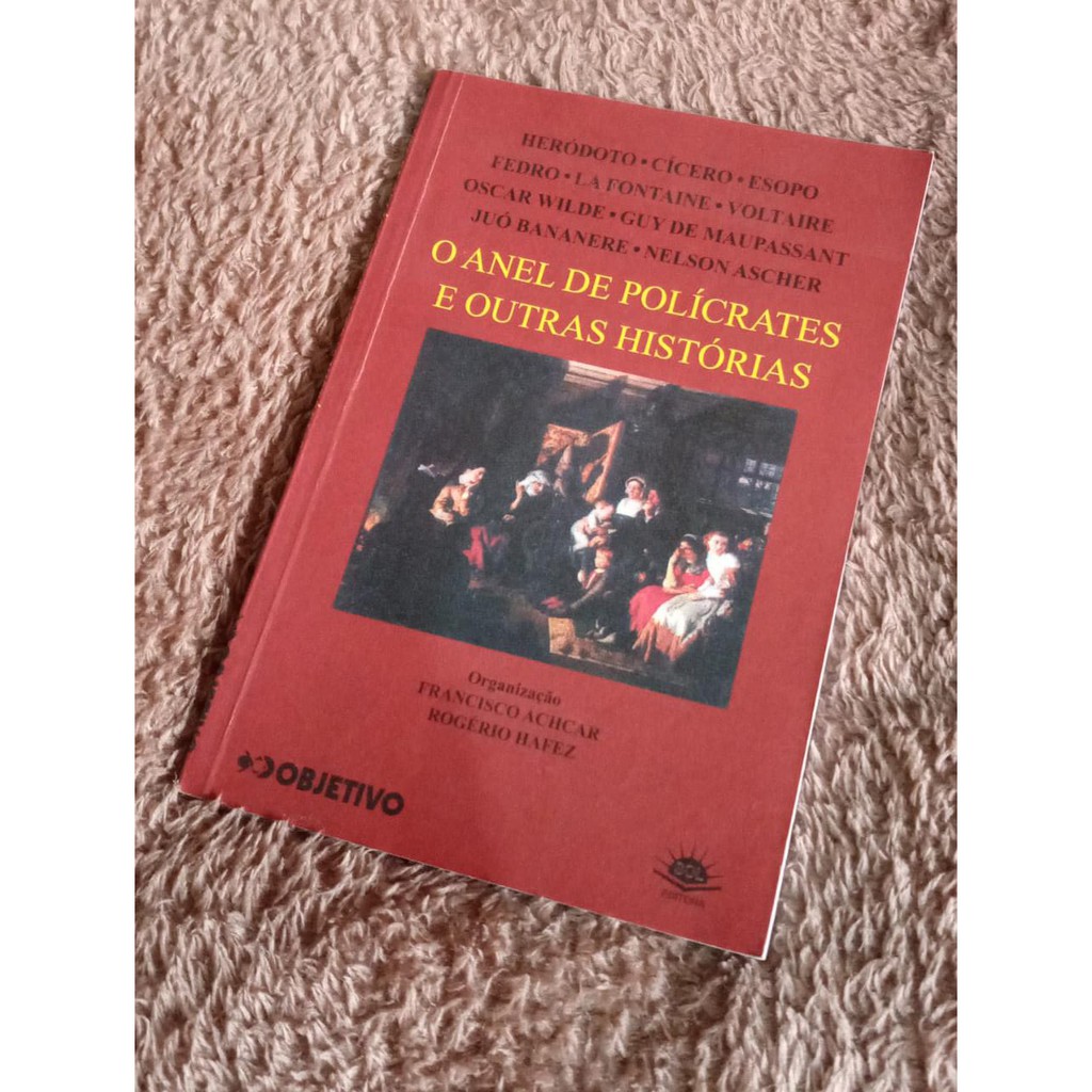 Livro - O Anel de Polícrates e Outras Histórias - Heródoto, Cícero ...