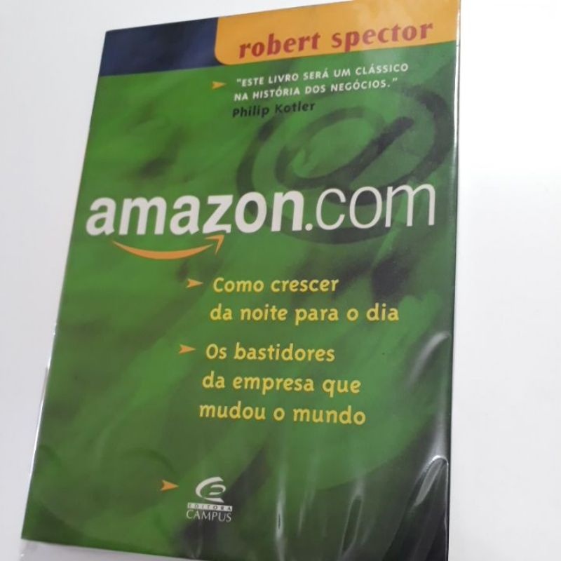 AMAZON PONTO COM - COMO CRESCER DA NOITE PARA O DIA - ROBERT SPECTOR | Shopee Brasil