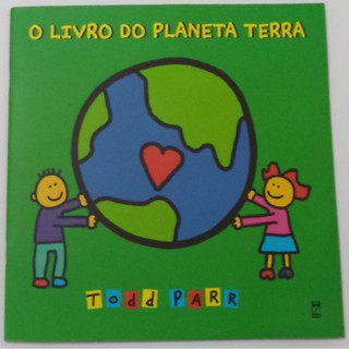 Livro-O Livro Do Planeta Terra. Todd Parr. | Shopee Brasil