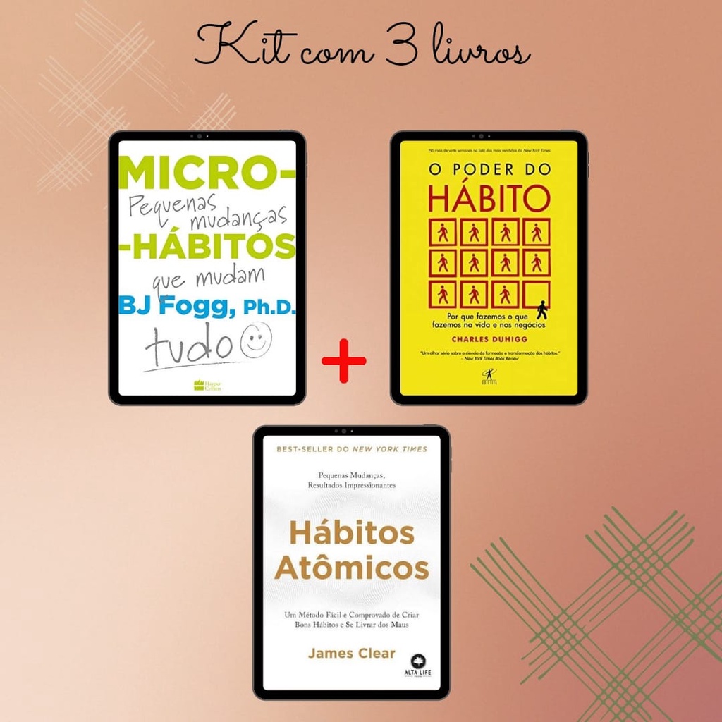 Kit com 3 livros: Micro - Hábitos - B. J. Fogg; Hábitos atômocos - James Clear; O poder do ...
