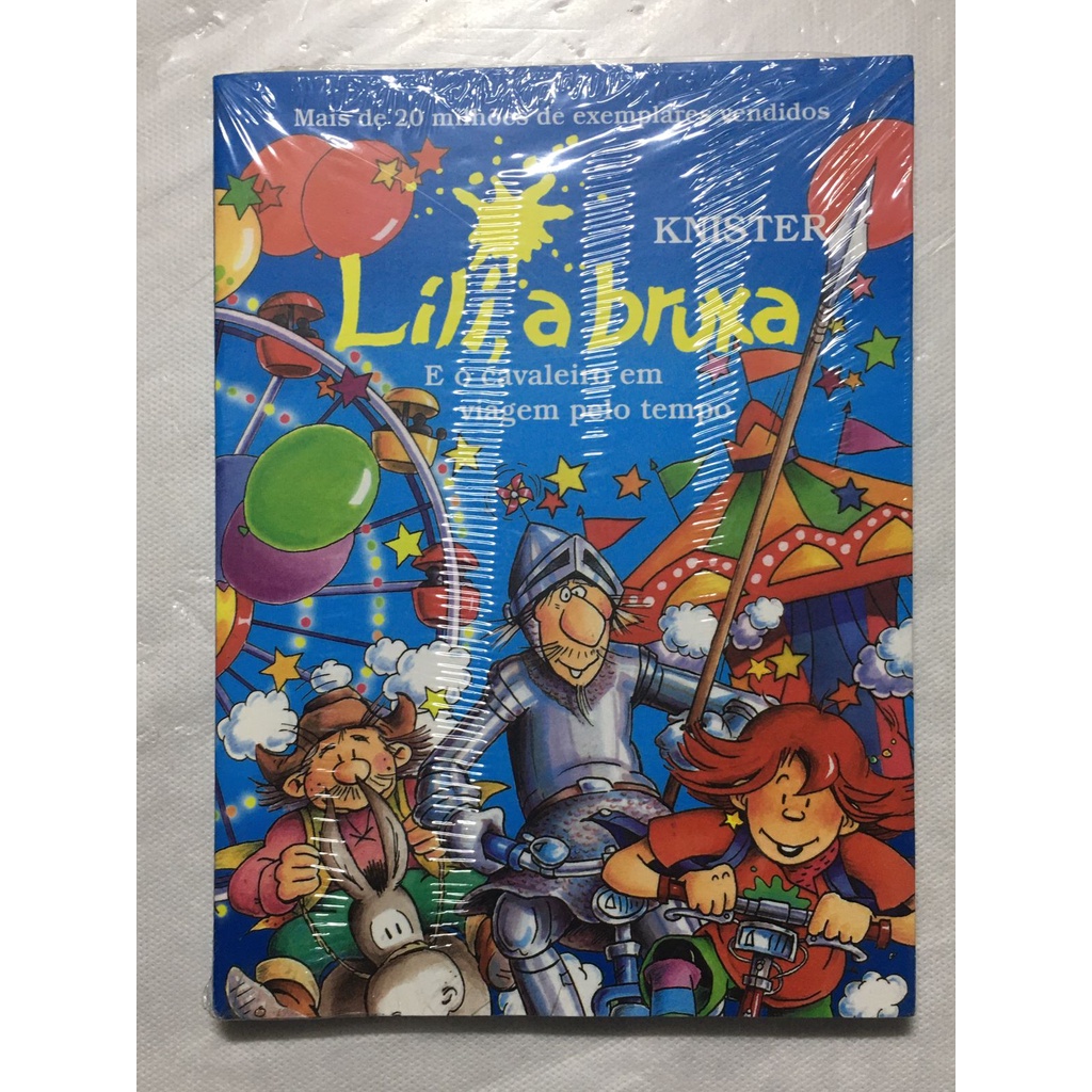 Livro: Lily, a Bruxa - E o Cavaleiro em Viagem pelo Tempo - Knister ...