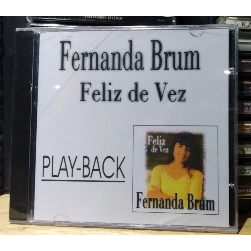 CD Playback FERNANDA BRUM - Feliz de Vez (LACRADO) | Shopee Brasil CD Playback FERNANDA BRUM - Feliz de Vez (LACRADO) | Shopee Brasil