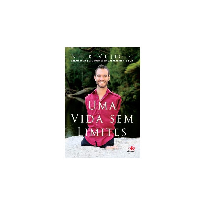 Uma Vida sem Limites - Nick Vujicic | Shopee Brasil
