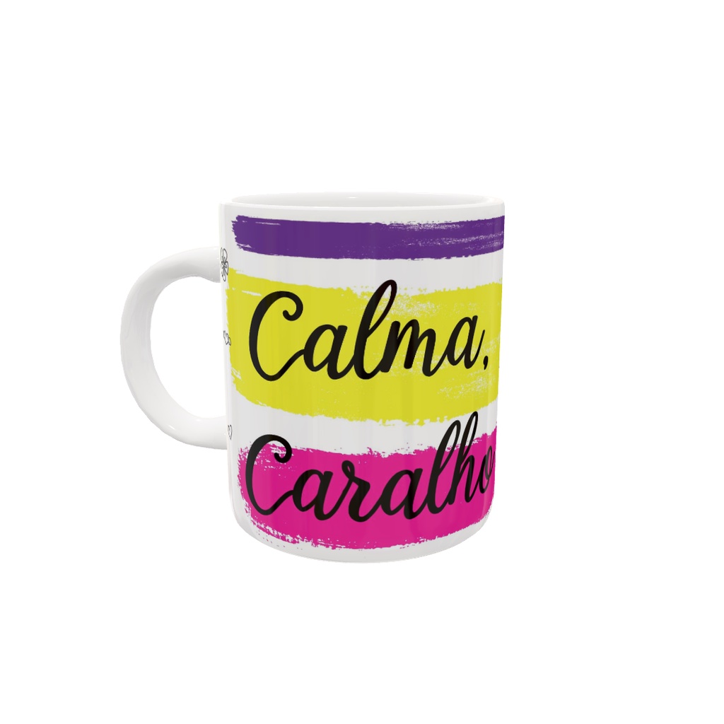 Caneca Personalizada Calma Caralho | Shopee Brasil