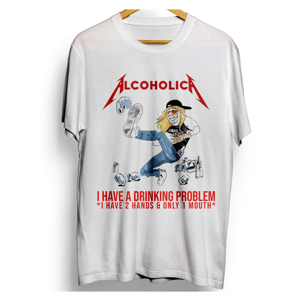 Camiseta Metallica Alcoholica I Have a Drinking Problem I Have 2 hands ...