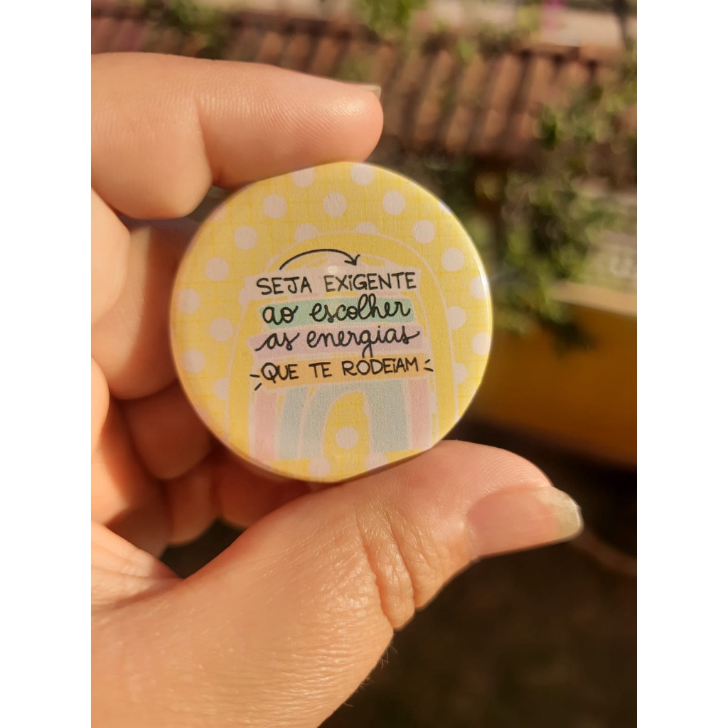 Botton: Seja exigente ao escolher as energias que te rodeiam | Shopee ...