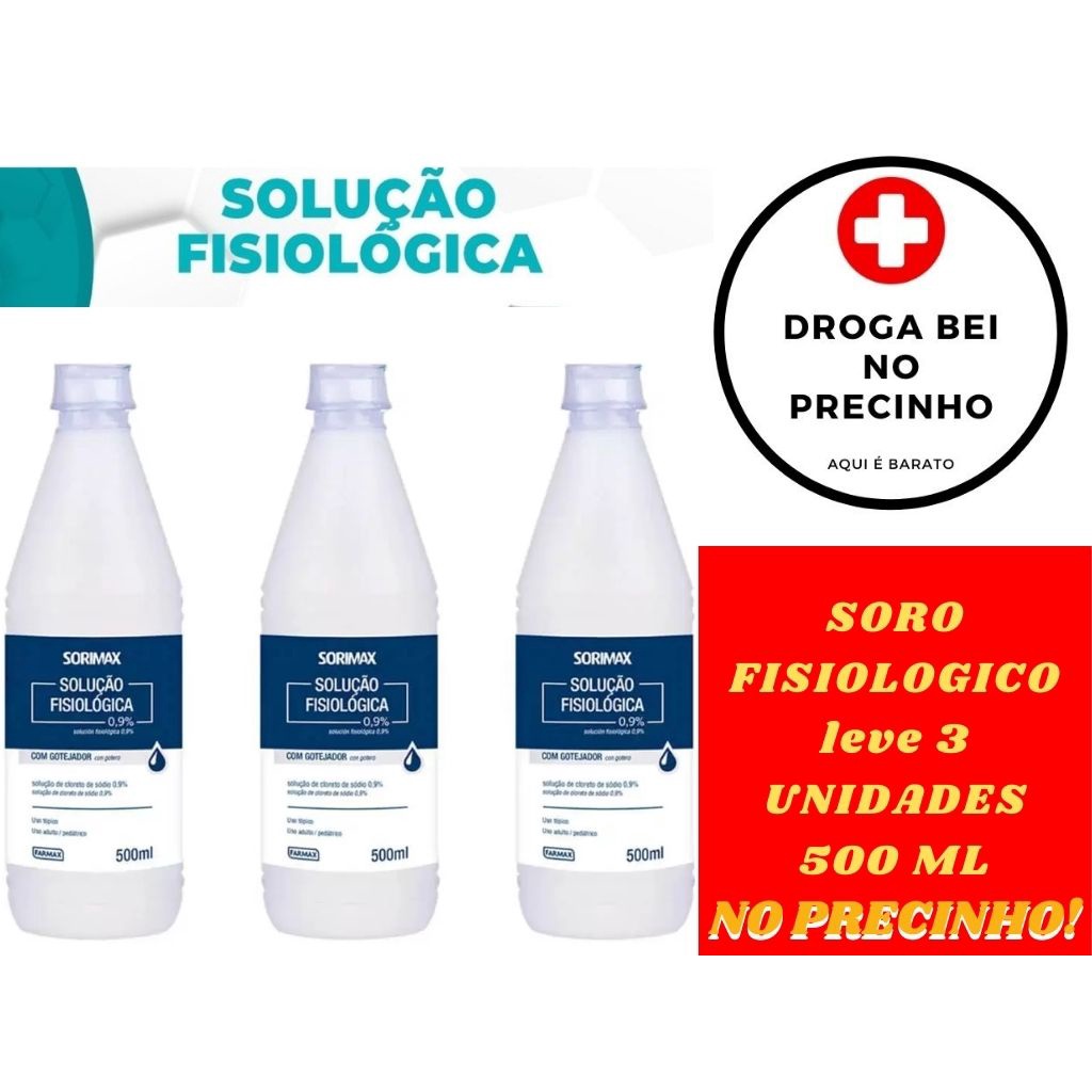 Soro Fisiológico Farmax / Arboreto OU ADV - 500ml KIT LEVE 3 UNIDADES NO PRECINHO - 0,9% Cloreto ...