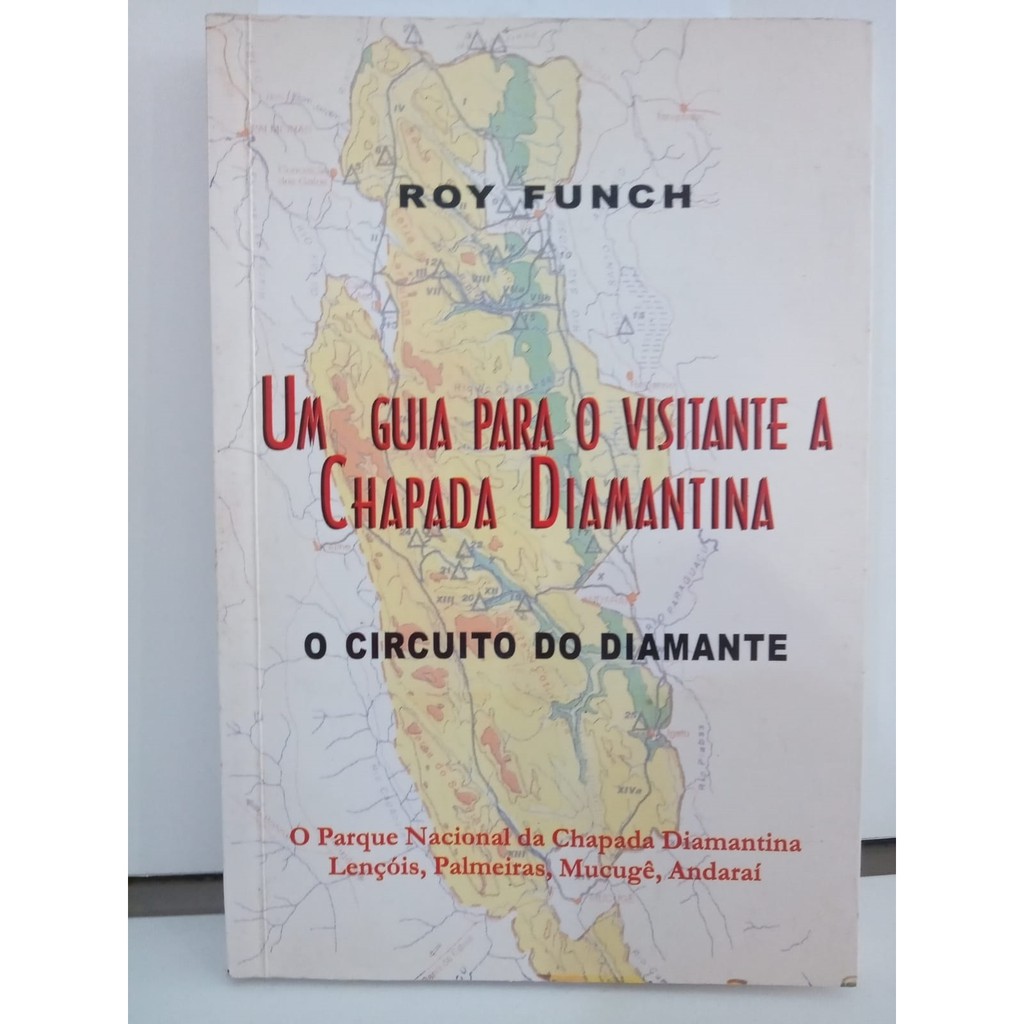 UM GUIA PARA O VISITANTE A CHAPADA DIAMANTINA - ROY FUNCH | Shopee Brasil