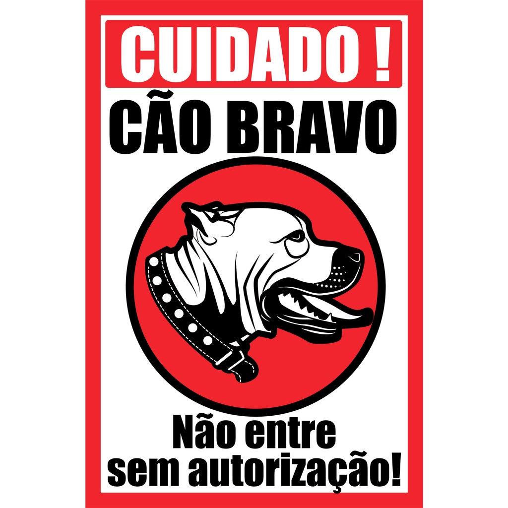 Placa Advertência Cuidado Cão Bravo (Ref 03) | Shopee Brasil