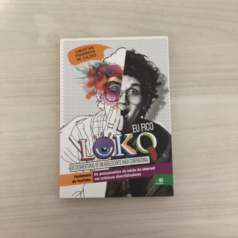 Livro Eu Fico Loko AUTOGRAFADO | As desaventuras de um adolescente nada ...