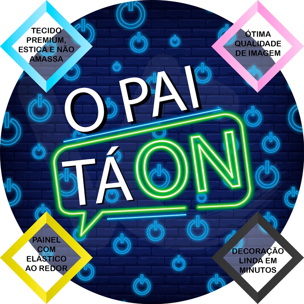 Painel De Festa Redondo Em Tecido 3D - O Pai Ta On Efeito Neon | Shopee ...