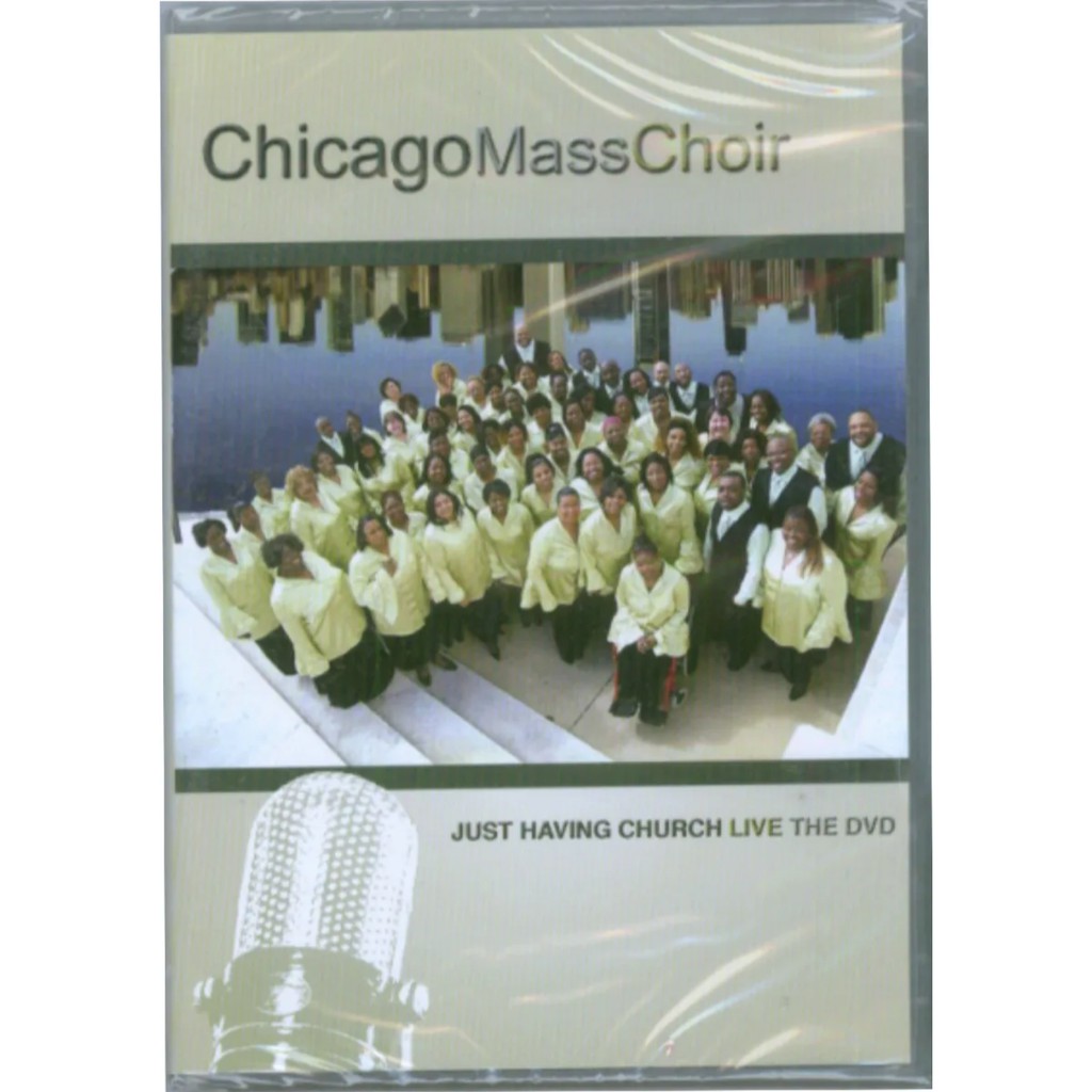 DVD Chicago Mass Choir - Just Having Church Live | Shopee Brasil