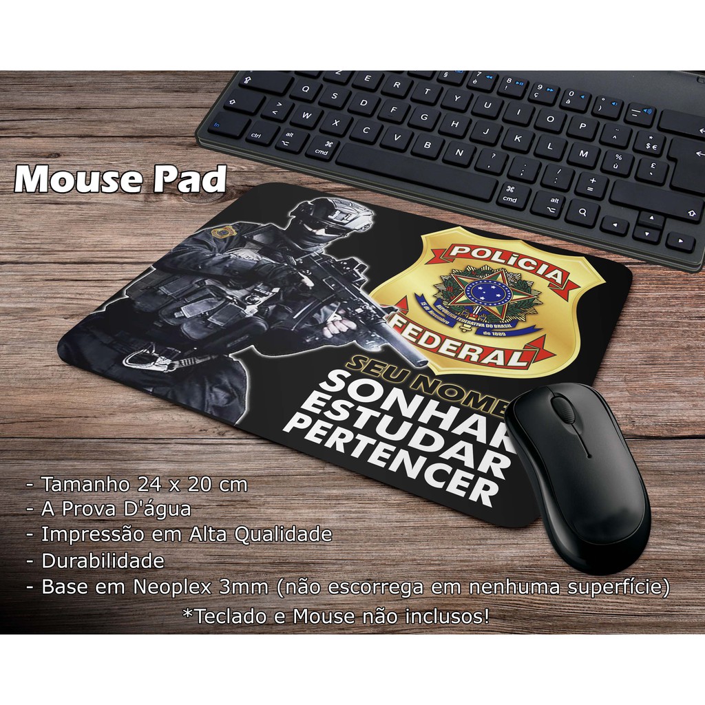 Mouse Pad Polícia Federal Com Seu Nome Sonhar Estudar Pertencer ...