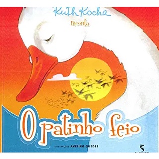 O Patinho Feio - Col. Conta de Novo autor Ruth Rocha | Shopee Brasil