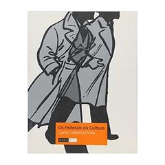 Os Federais da Cultura autor Carlos Alberto Doria | Shopee Brasil