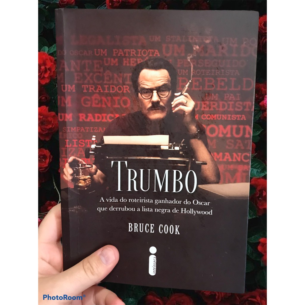 Livro Trumbo: A vida do roteirista ganhador do Oscar que derrubou a lista negra de Hollywood ...
