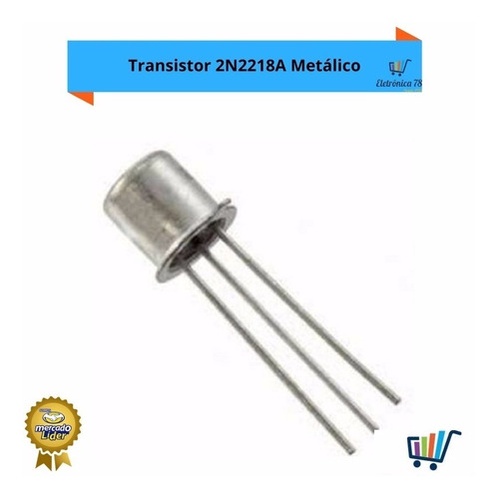 10 X Transistor 2n2218a 2n2218 Metalico / Kit Com 10 Peças | Shopee Brasil