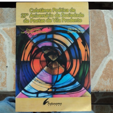 Livro Coletanea Poética de 27ª Aniversario da Sociedade de Poetas de ...