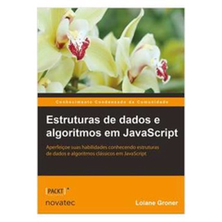 Livro: Estruturas de dados e algoritmos em javascript Loiane Groner | Shopee Brasil