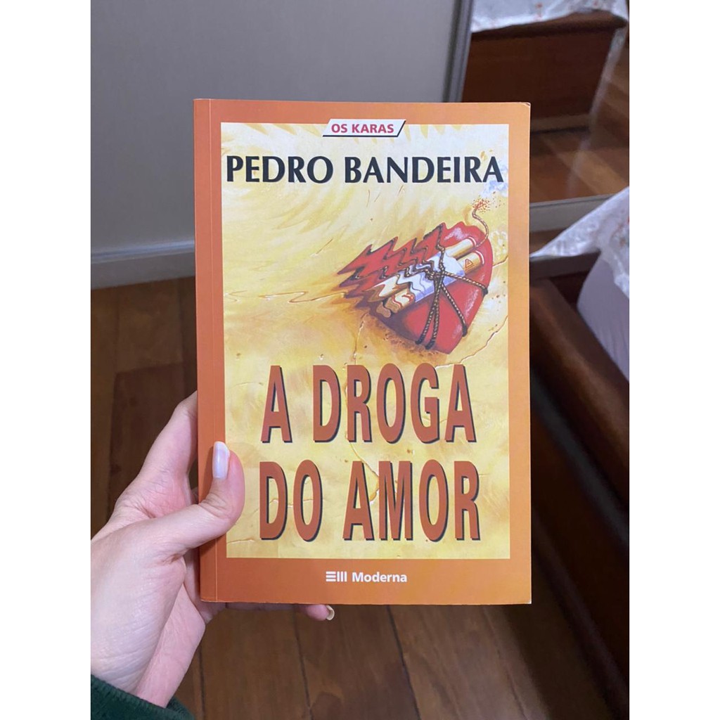 DROGA DO AMOR - PEDRO BANDEIRA - COLEÇÃO OS KARAS | Shopee Brasil