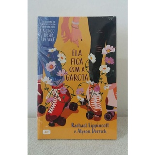 Livro Ela Fica com a Garota (LACRADO) Rachael Lippincott; Alyson ...