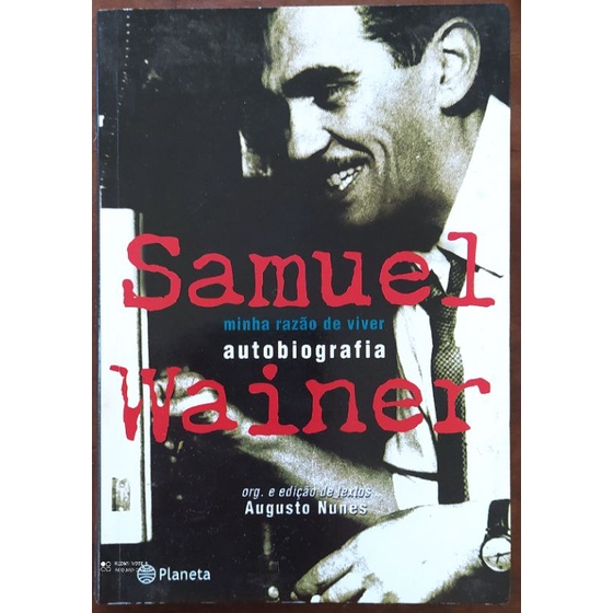 Livro Minha Razão de Viver: Memória de um Repórter - Samuel Wainer ...