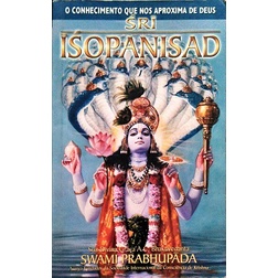 Sri Isopanisad de Bhaktivedanta Swami Prabhupada pela Coletivo Editorial (2000) | Shopee Brasil